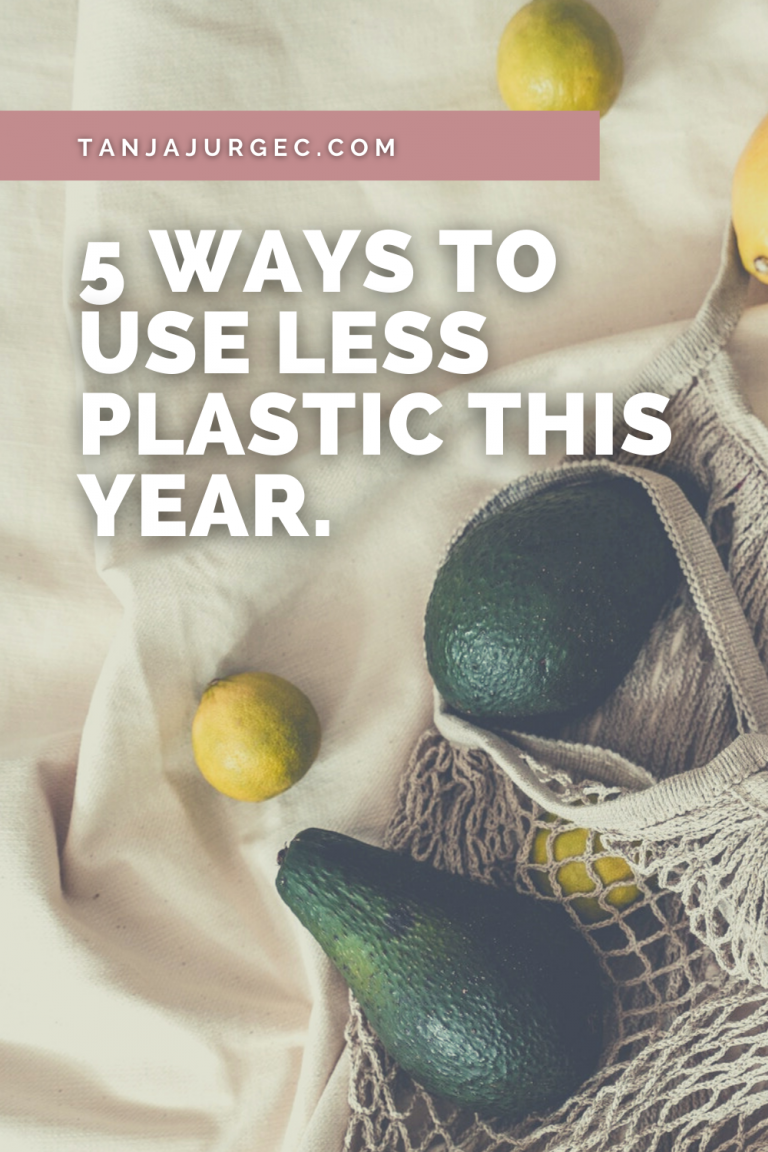 5 ways to use less plastic this year. - A Vegan Lifestyle Blog by Tanja ...
